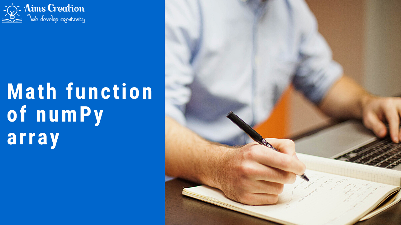 Numpy Math Functions Aims Creation